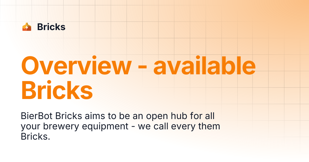 Overview - available Bricks | Bricks