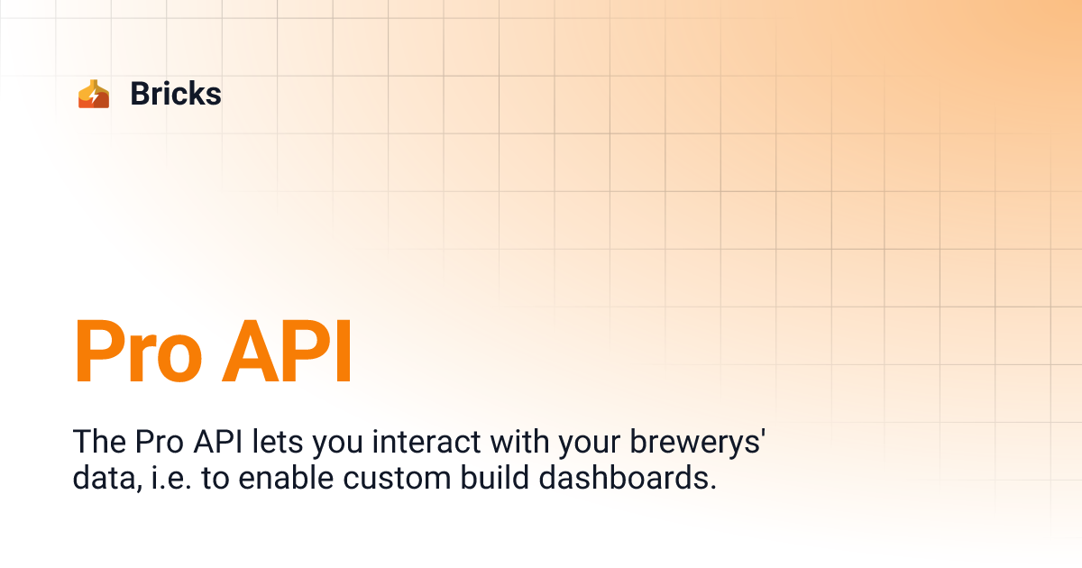 Pro API | Bricks